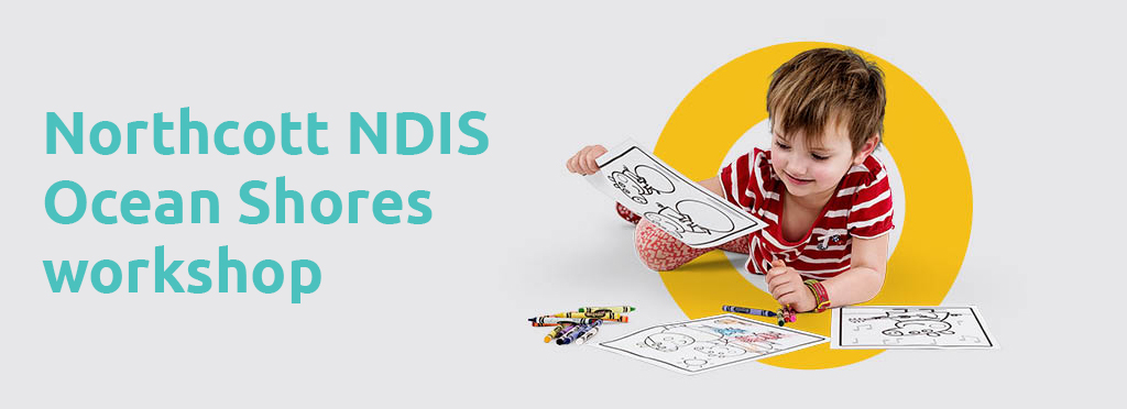 ndis-workshop-ocean-shores - Northcott